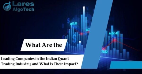 Understanding Quant Trading and Its Relevance in India