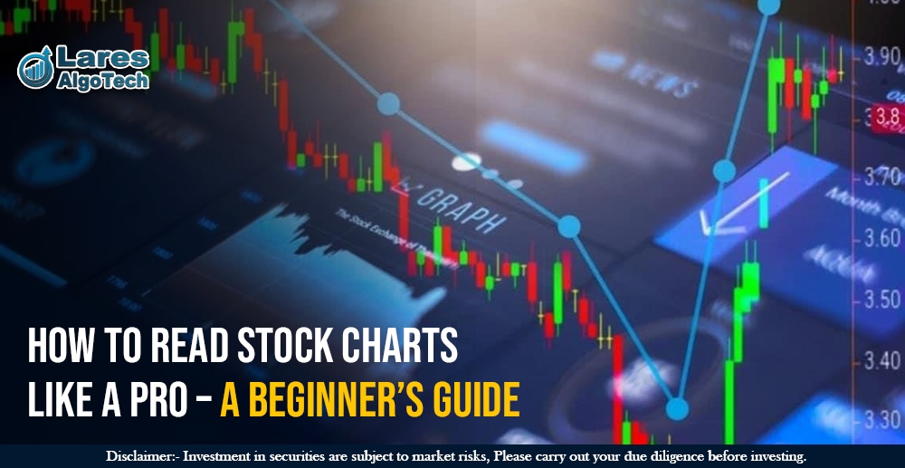 How to Read Stock Charts Like a Pro – A Beginner’s Guide | Lares
